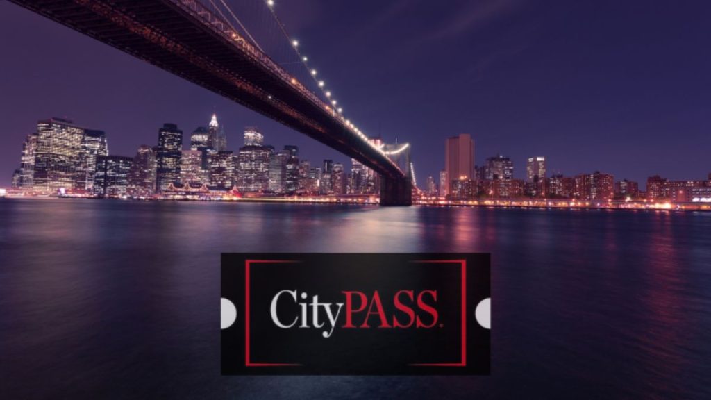 Why You Should Buy CityPASS On Your Next Trip